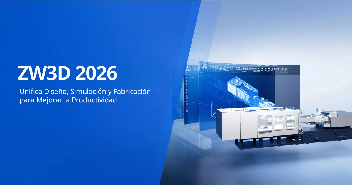 ¡Ya está aquí ZW3D 2026!